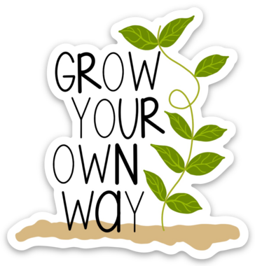Grow Your Own Way – Lettering By Tracy