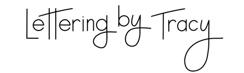 Lettering By Tracy